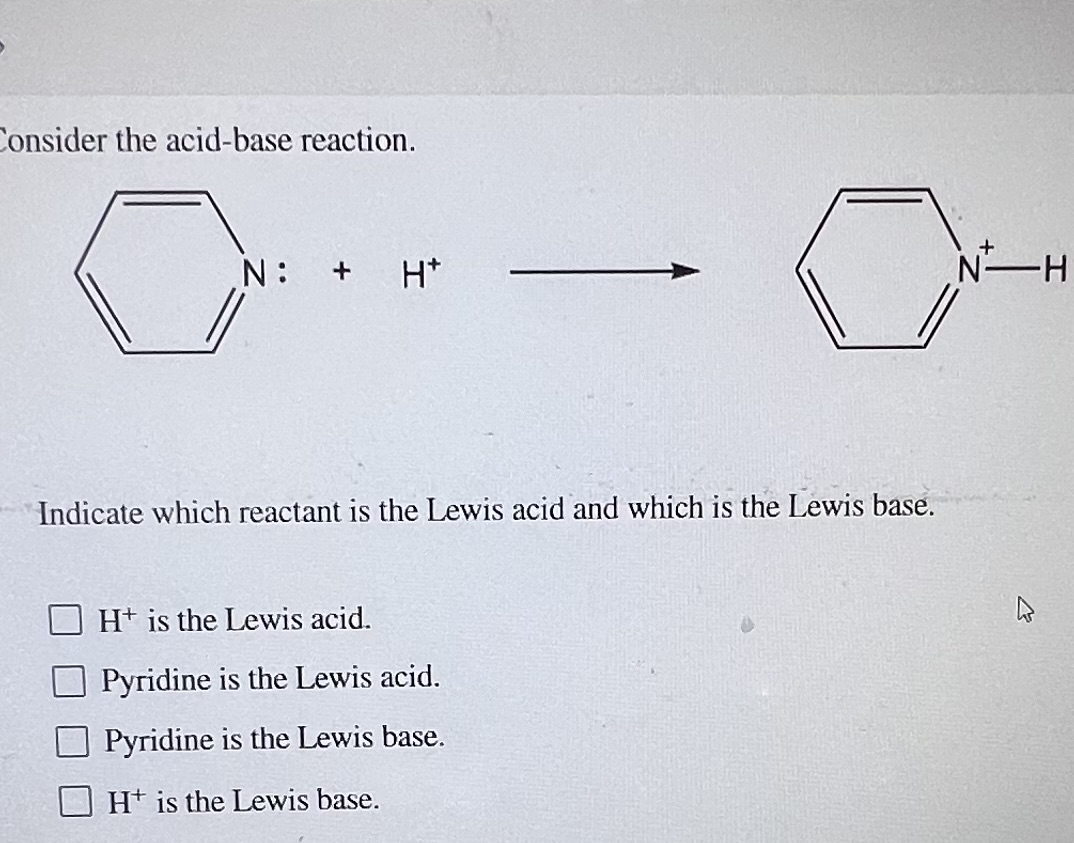 Solved onsider the acid-base reaction. Indicate which | Chegg.com