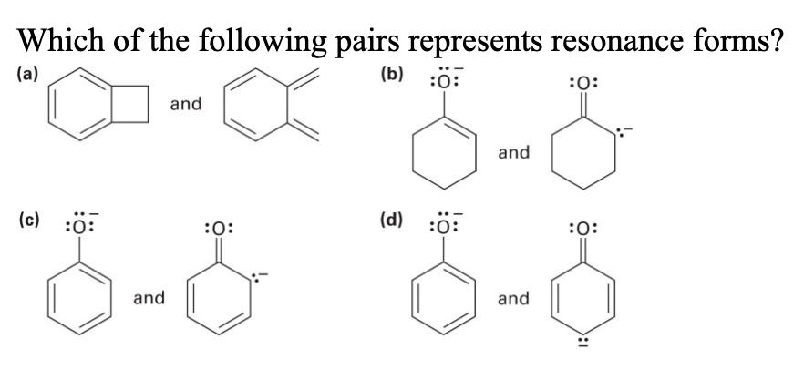 Solved Which of the following pairs represents resonance | Chegg.com
