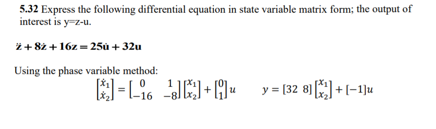 Solved 5.32 Express the following differential equation in | Chegg.com