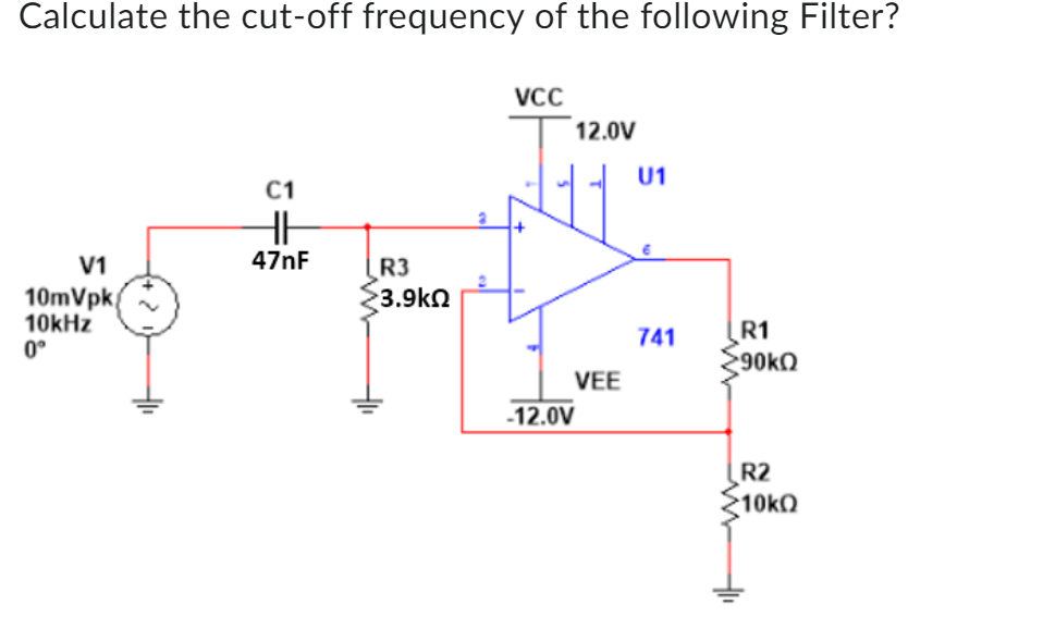 Solved Calculate the cut-off frequency of the following | Chegg.com