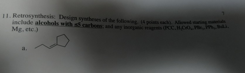 Solved 11. Retrosynthesis: Design syntheses of the | Chegg.com