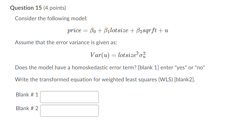 Solved Question 15 (4 points) Consider the following model: | Chegg.com