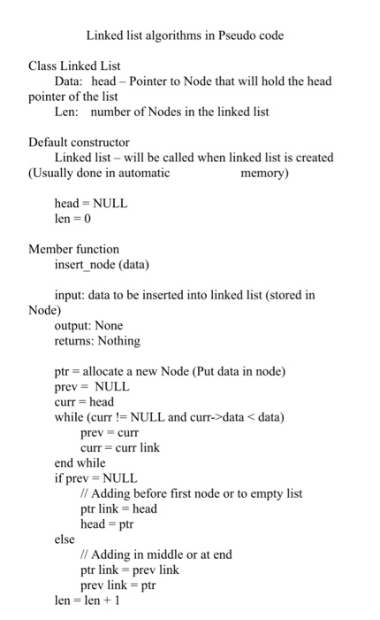 Solved Turn this pseudo code for a linked list into code. | Chegg.com