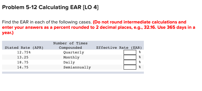 Solved Problem 5-12 Calculating EAR (LO 4) Find the EAR in | Chegg.com