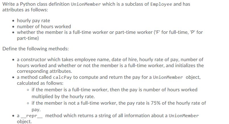 Write a Python class definition UnionMember which is | Chegg.com