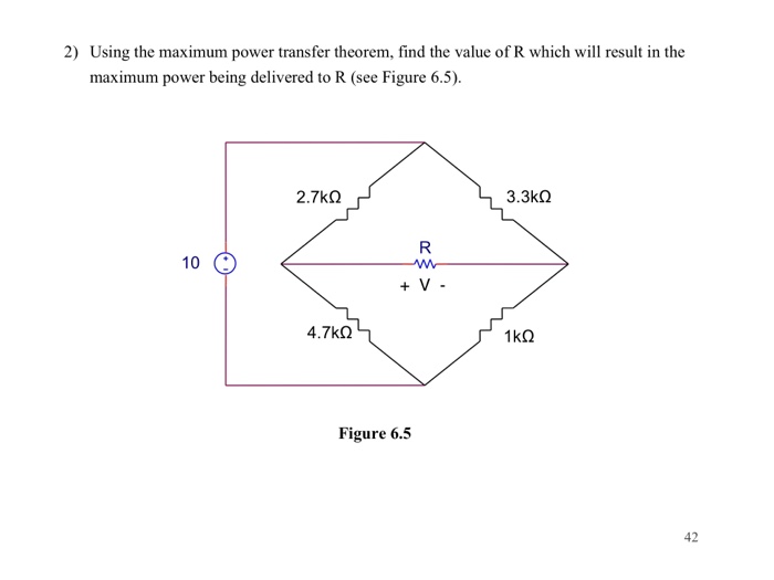 Solved 2) Using the maximum power transfer theorem, find the | Chegg.com