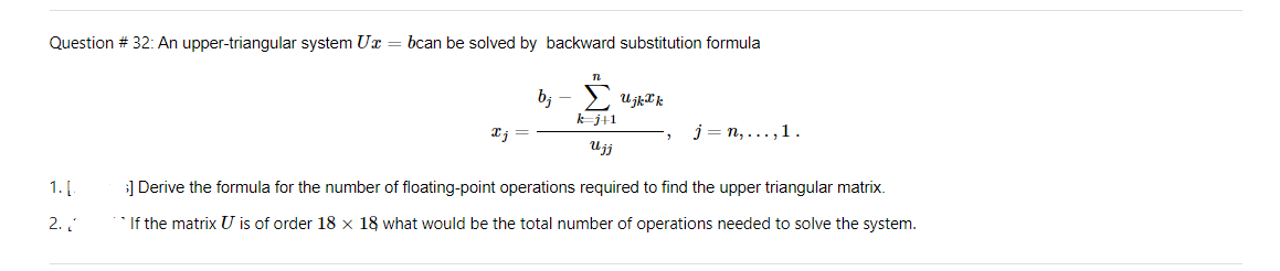 Solved Question # 32: An upper-triangular system Ur = bcan | Chegg.com