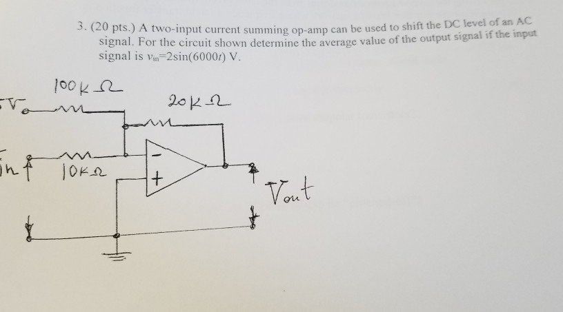 Solved 3. (20 pts.) A two-input current summing op-amp can | Chegg.com