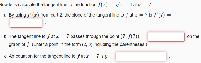 Solved Now let's calculate the tangent line to the function | Chegg.com
