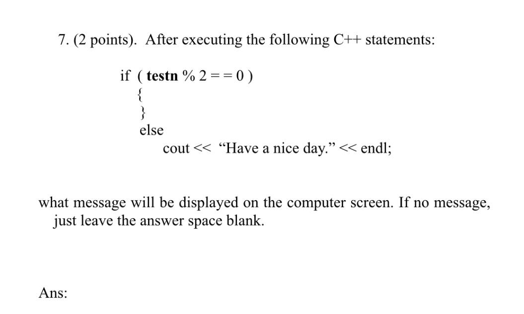 Solved 7. (2 points). After executing the following C++ | Chegg.com