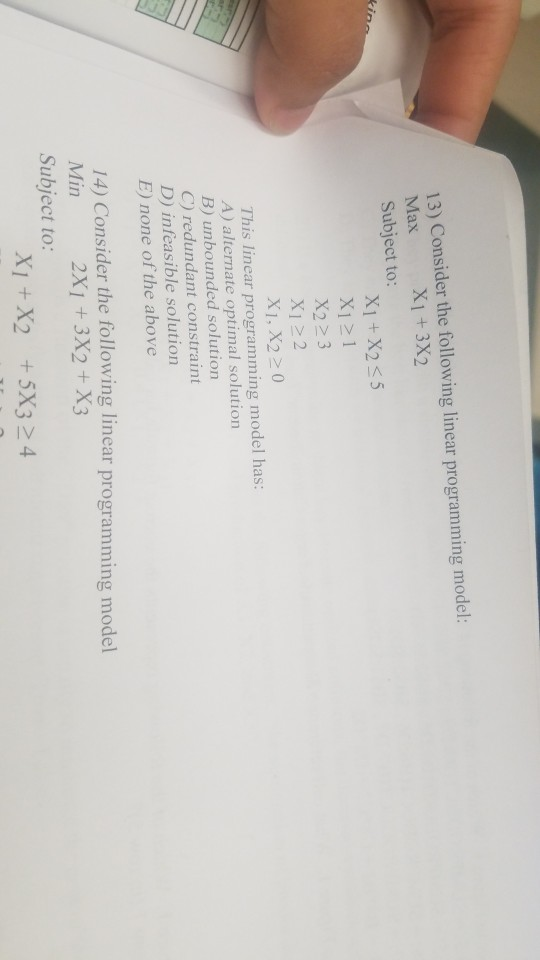 Solved 13) Consider the following linear programming model: | Chegg.com