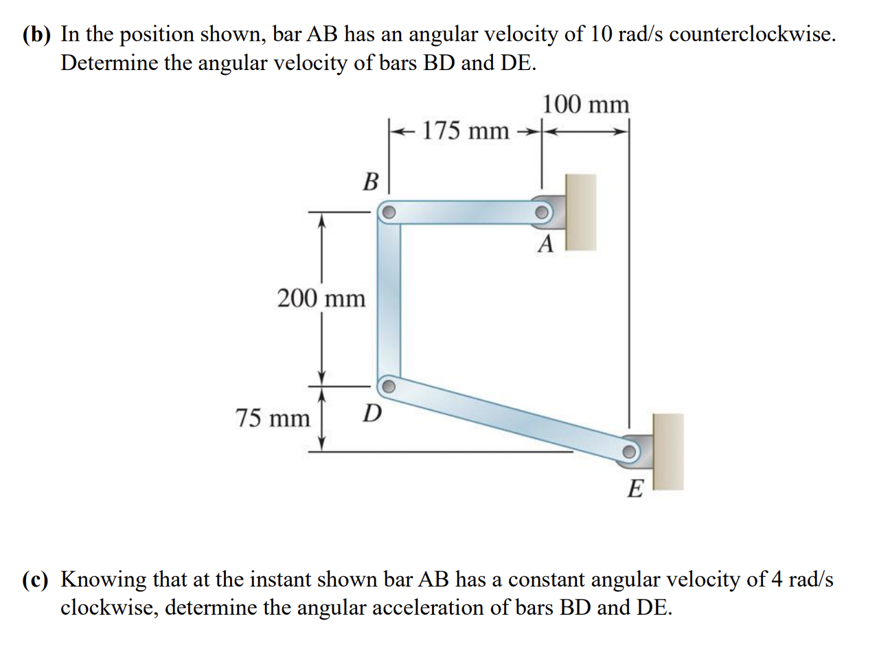 Solved by an EXPERT (b) ﻿In the position shown, bar AB has an angular | Chegg.com