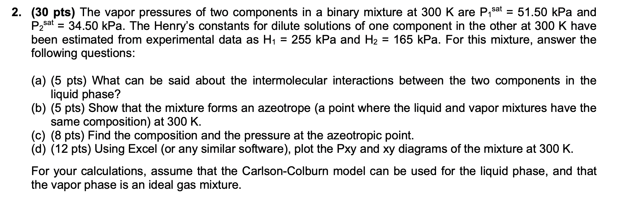 Solved (30 pts) The vapor pressures of two components in a | Chegg.com