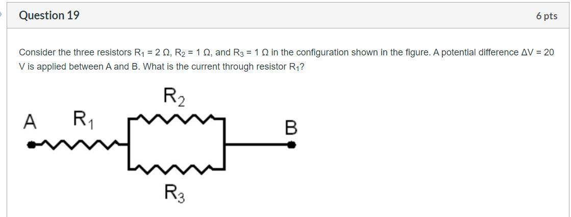 Solved Question 19 6 pts Consider the three resistors R1 = | Chegg.com