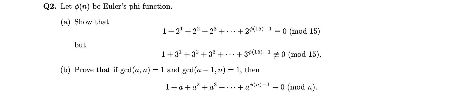 Solved Q2. Let o(n) be Euler's phi function. (a) Show that | Chegg.com