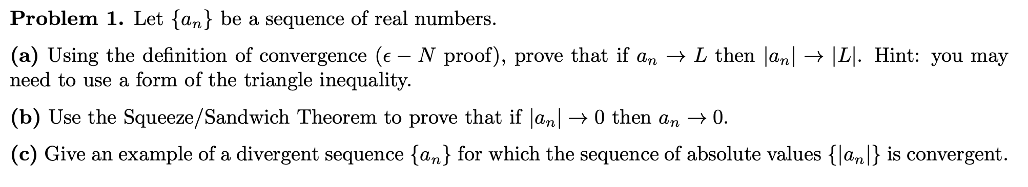 Solved Problem 1. Let {an} be a sequence of real numbers. | Chegg.com