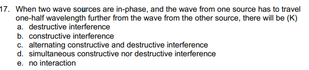 Solved 17. When two wave sources are in-phase, and the wave | Chegg.com
