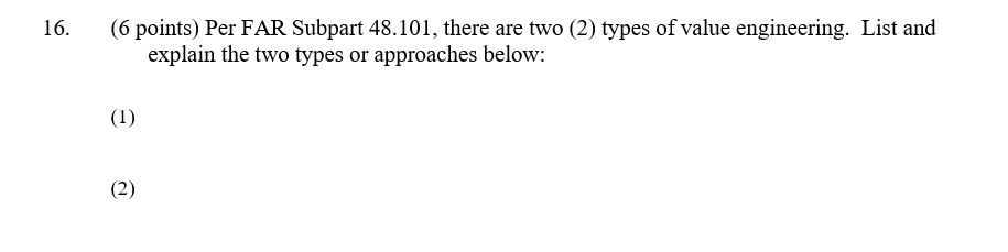 Solved 16. (6 points) Per FAR Subpart 48.101, there are two | Chegg.com