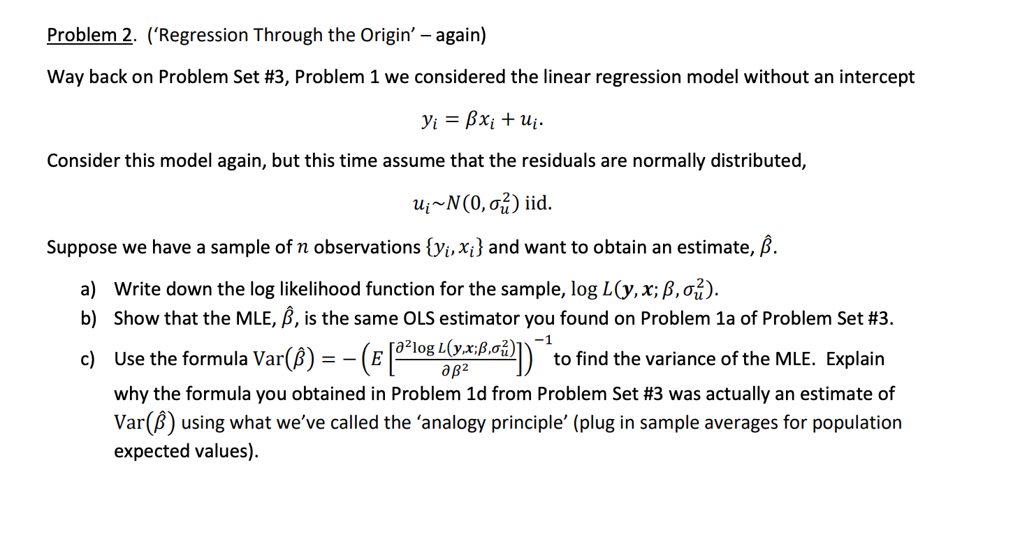 Solved Problem 2. ('Regression Through the Origin' – again) | Chegg.com