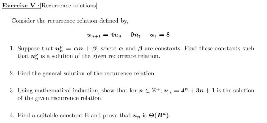 Solved Exercise V :(Recurrence relations Consider the | Chegg.com
