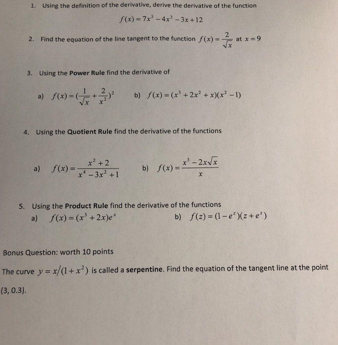 Solved 1. Using the definition of the derivative, derive the | Chegg.com