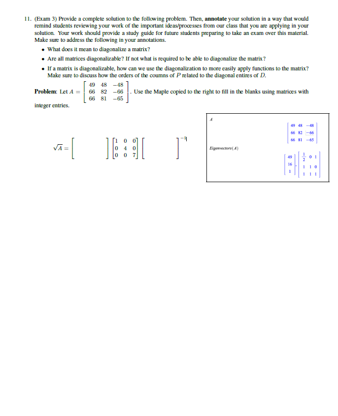 Solved 11. (Exam 3) Provide a complete solution to the | Chegg.com