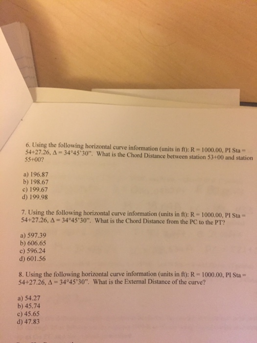 Solved 6. Using the following horizontal curve information | Chegg.com