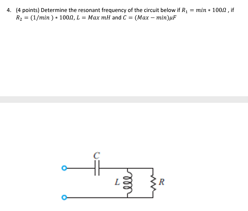 Solved 4. (4 points) Determine the resonant frequency of the | Chegg.com