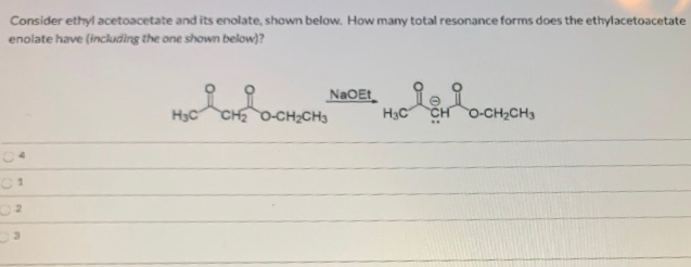 Solved Consider ethyl acetoacetate and its enolate, shown | Chegg.com