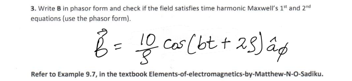 Solved 3. Write B in phasor form and check if the field | Chegg.com