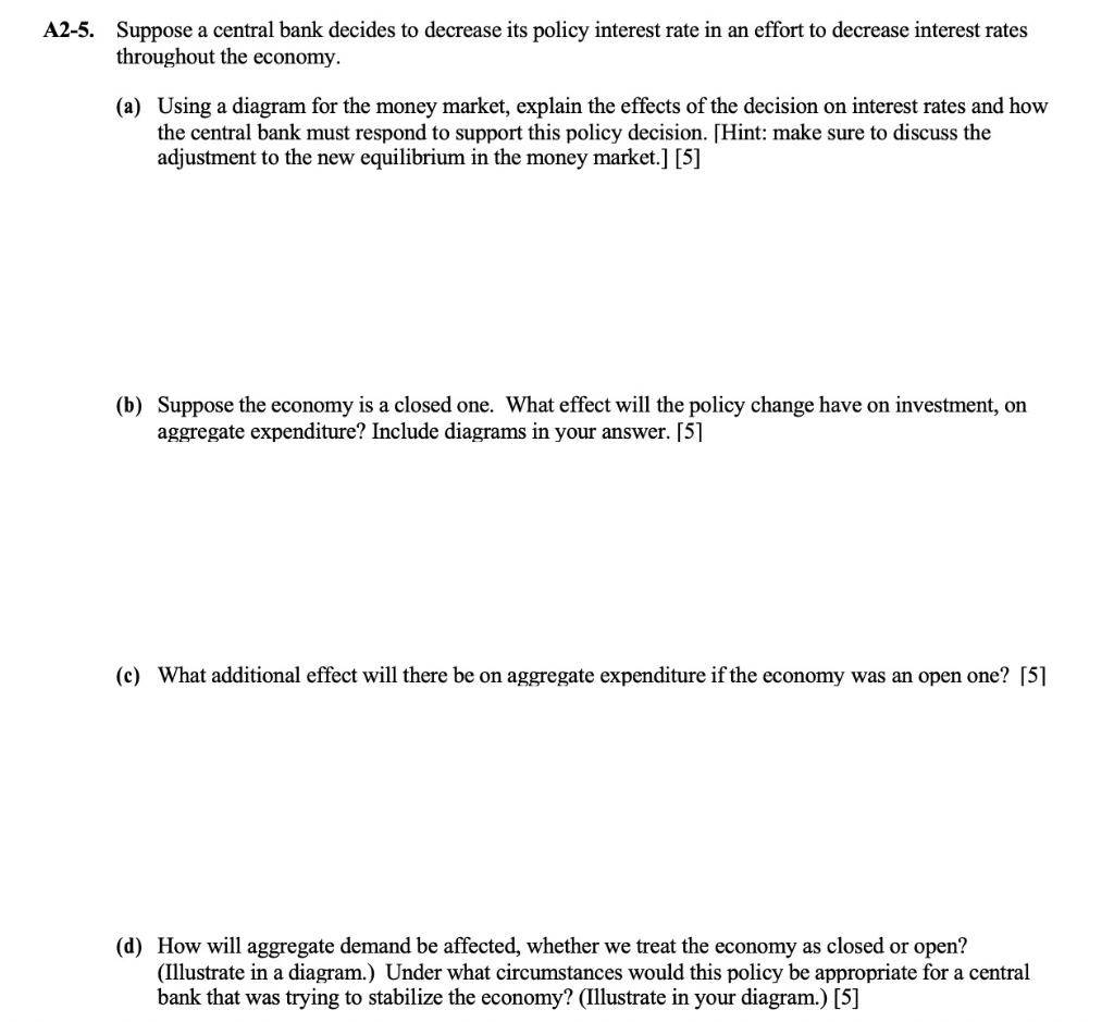 Solved A2-5. Suppose a central bank decides to decrease its | Chegg.com