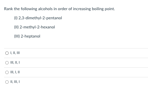 Solved Rank the following alcohols in order of increasing | Chegg.com