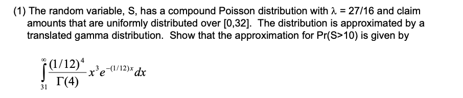 (1) The random variable, S, has a compound Poisson | Chegg.com