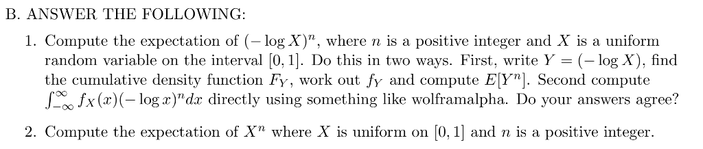 Solved B. ANSWER THE FOLLOWING: 1. Compute the expectation | Chegg.com