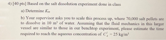 4) 140 pts] Based on the salt dissolution experiment | Chegg.com