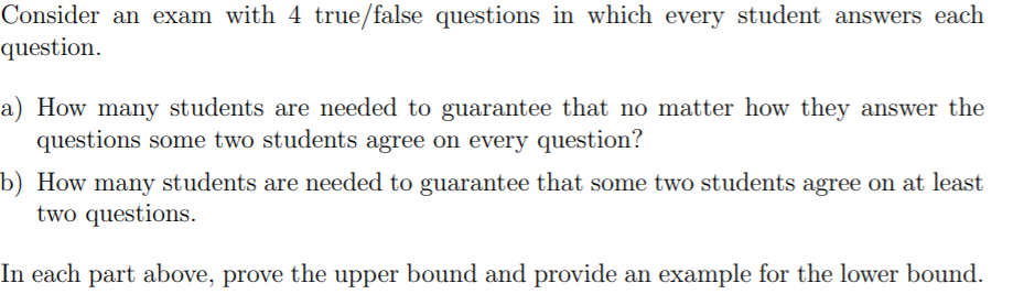 Solved Consider an exam with 4 true/false questions in which | Chegg.com