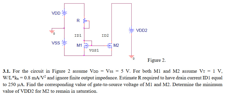 Solved VDD 亭VDD2 ID1 ID2 VSS M1 VGS1 Figure 2. 3.1. For the | Chegg.com