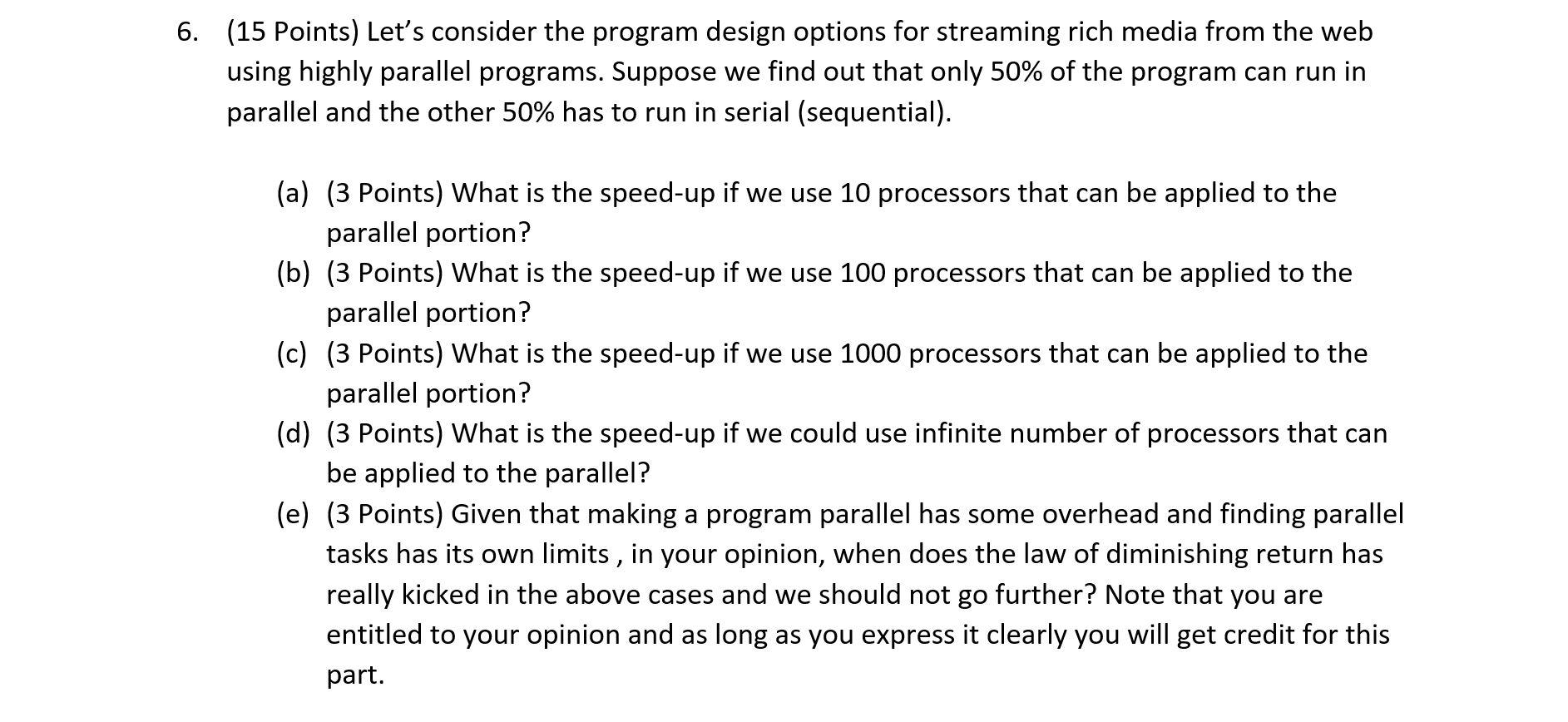Solved 6 15 Points Lets Consider The Program Design 