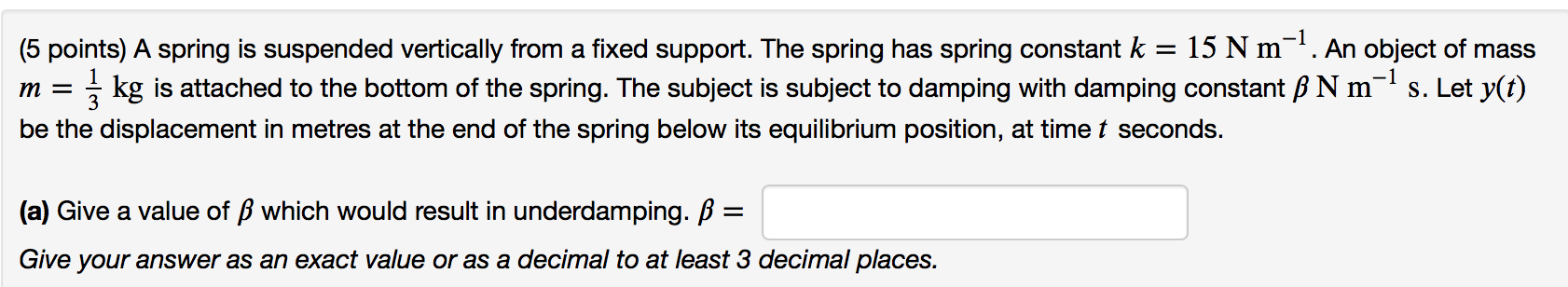 Solved (5 points) A spring is suspended vertically from a | Chegg.com