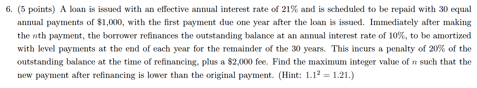 Solved 6. ( 5 ﻿points) ﻿A loan is issued with an effective | Chegg.com