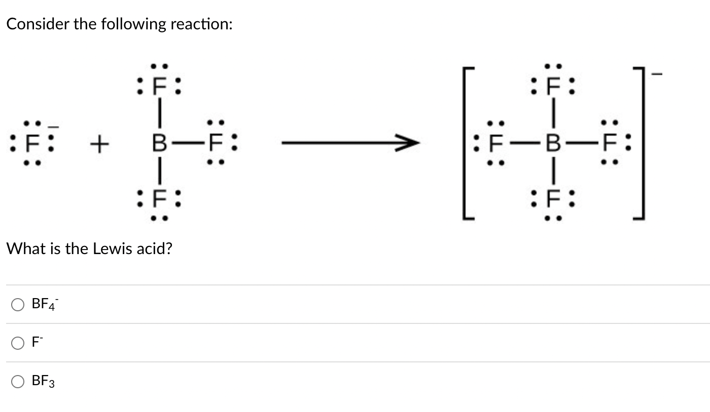 Solved Consider the following reaction: :ë: :F: ::: + 1 -F: | Chegg.com