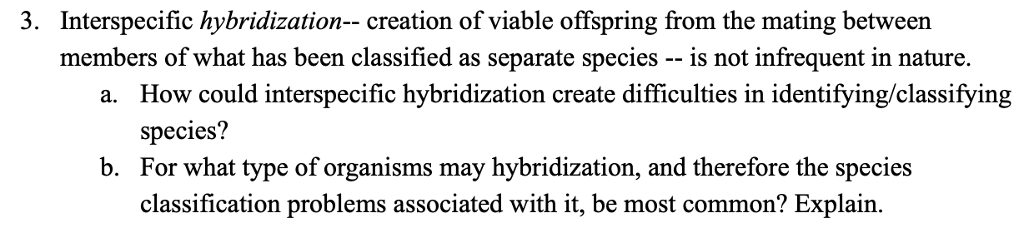 Solved 3. Interspecific hybridization-- creation of viable | Chegg.com