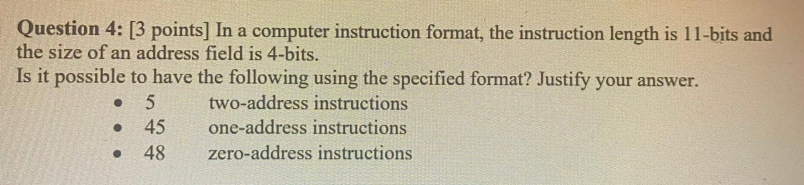 Solved Question 4: [3 points] In a computer instruction | Chegg.com