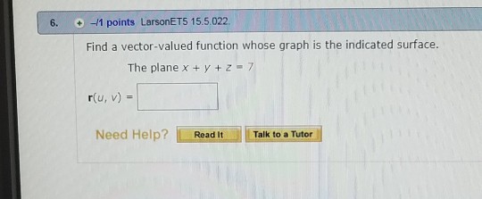 Solved 6?0-11 points LarsonET5 15.5.022 Find a vector-valued | Chegg.com