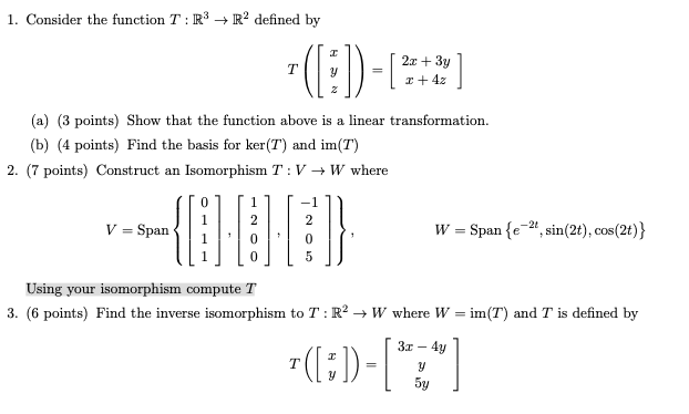 Solved 1. Consider the function T:R3 R2 defined by т 2x + 3y | Chegg.com