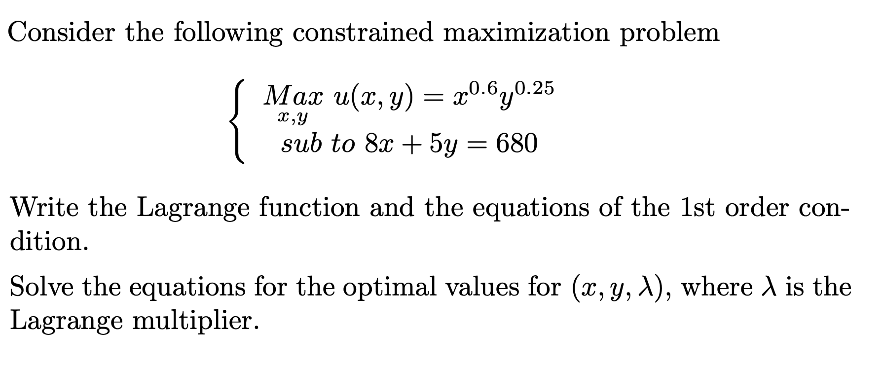 Solved Consider the following constrained maximization | Chegg.com