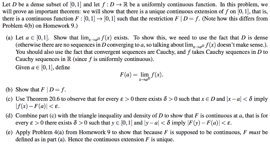 Solved Let D be a dense subset of [0,1] and let f : D -R be | Chegg.com