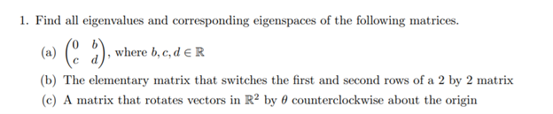 Solved 1. Find all eigenvalues and corresponding eigenspaces | Chegg.com