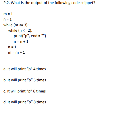 Solved P.2. What is the output of the following code | Chegg.com