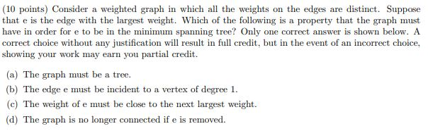 Solved (10 points) Consider a weighted graph in which all | Chegg.com